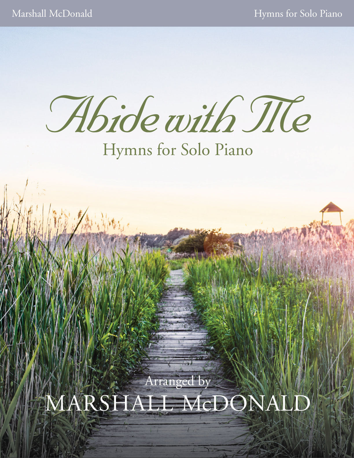 Abide with Me (piano solo book) - Marshall McDonald Music